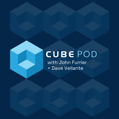 Podcasts - theCUBE Research